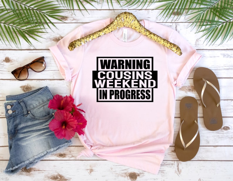 Warning Cousins Weekend in Progress Shirt, Cousin Crew Shirt, Cousin ...