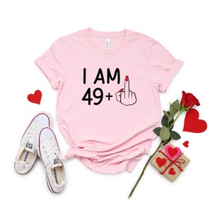 I Am 49 Middle Finger Shirt,i Am Plus Shirt,50th Birthday Gift,50th ...