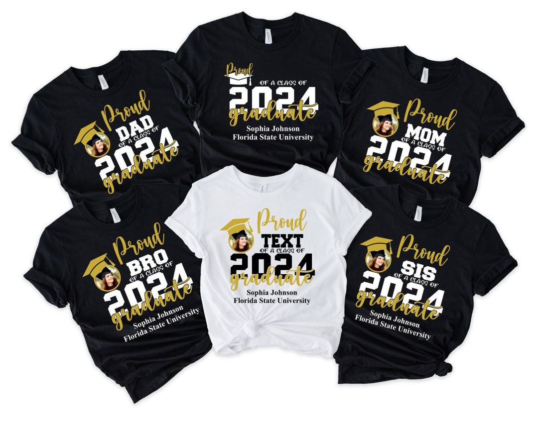Proud of A Class of 2024 Graduate Shirt,add the Photo 2024 Graduation ...