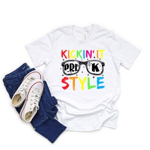 Pre-k Shirt, Kickin'it Pre-k Style Shirt, First Day of School Shirt, Back to School Shirt, Funny ...