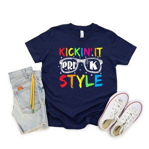Pre-k Shirt, Kickin'it Pre-k Style Shirt, First Day of School Shirt ...