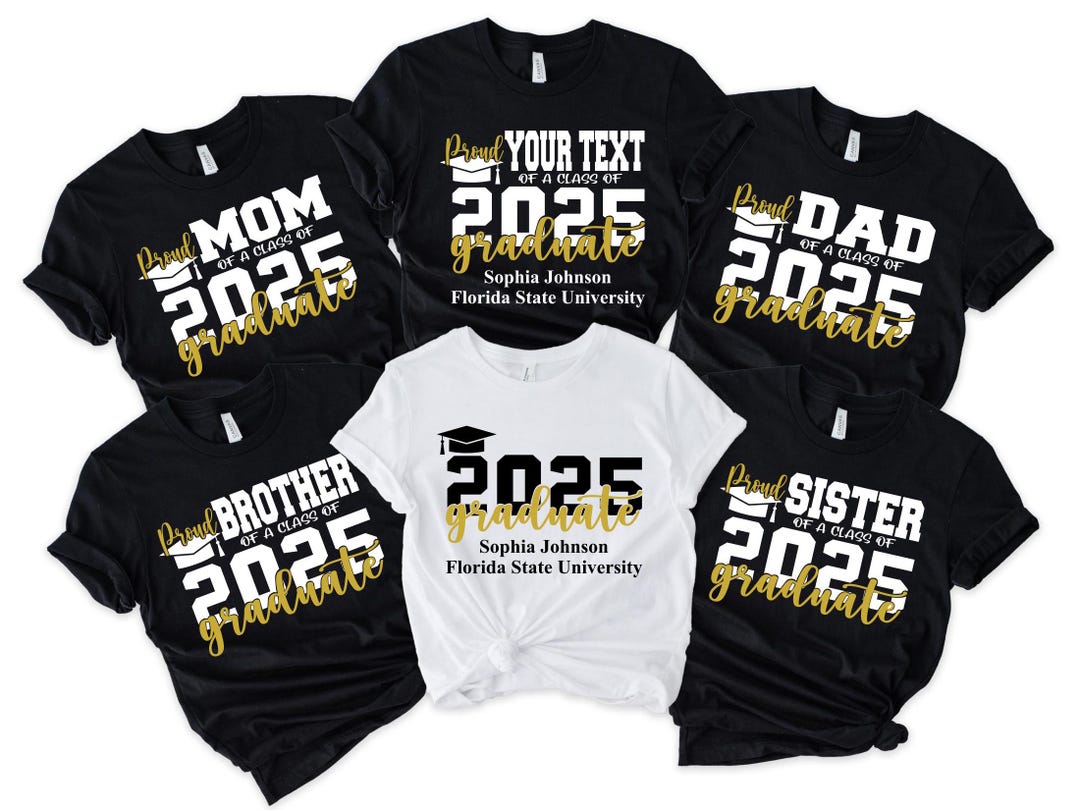 Proud of A Class of 2025 Graduate Shirt, Custom Proud Family Shirt ...