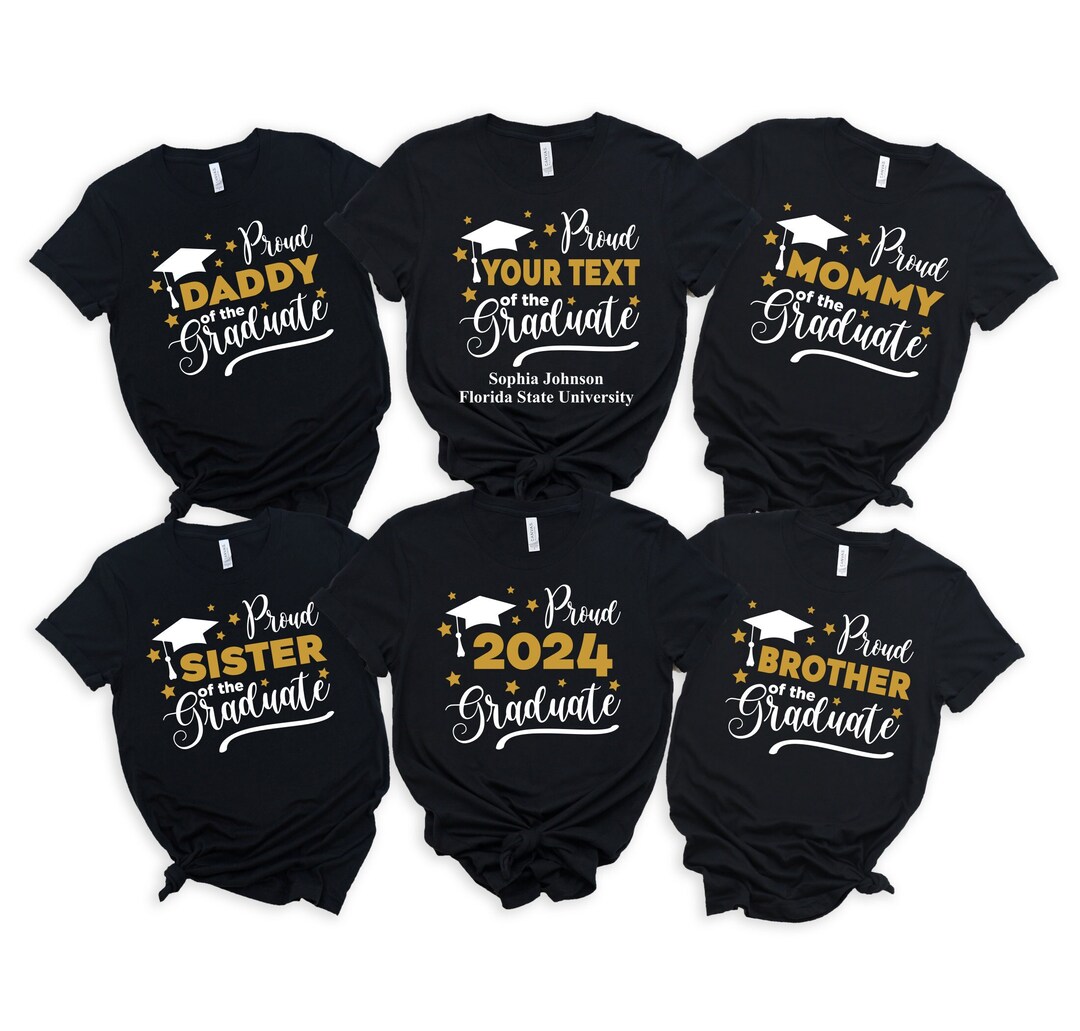 Custom Proud Graduate Tshirt, Proud of the Graduate Shirt, Proud Dad Mom Brother Sister of a ...