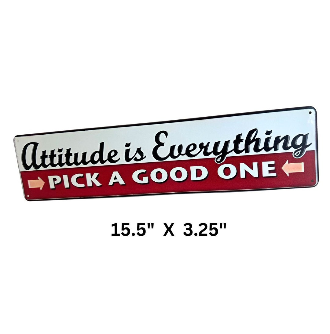 Attitude is Everything Pick A Good One Sign - Etsy