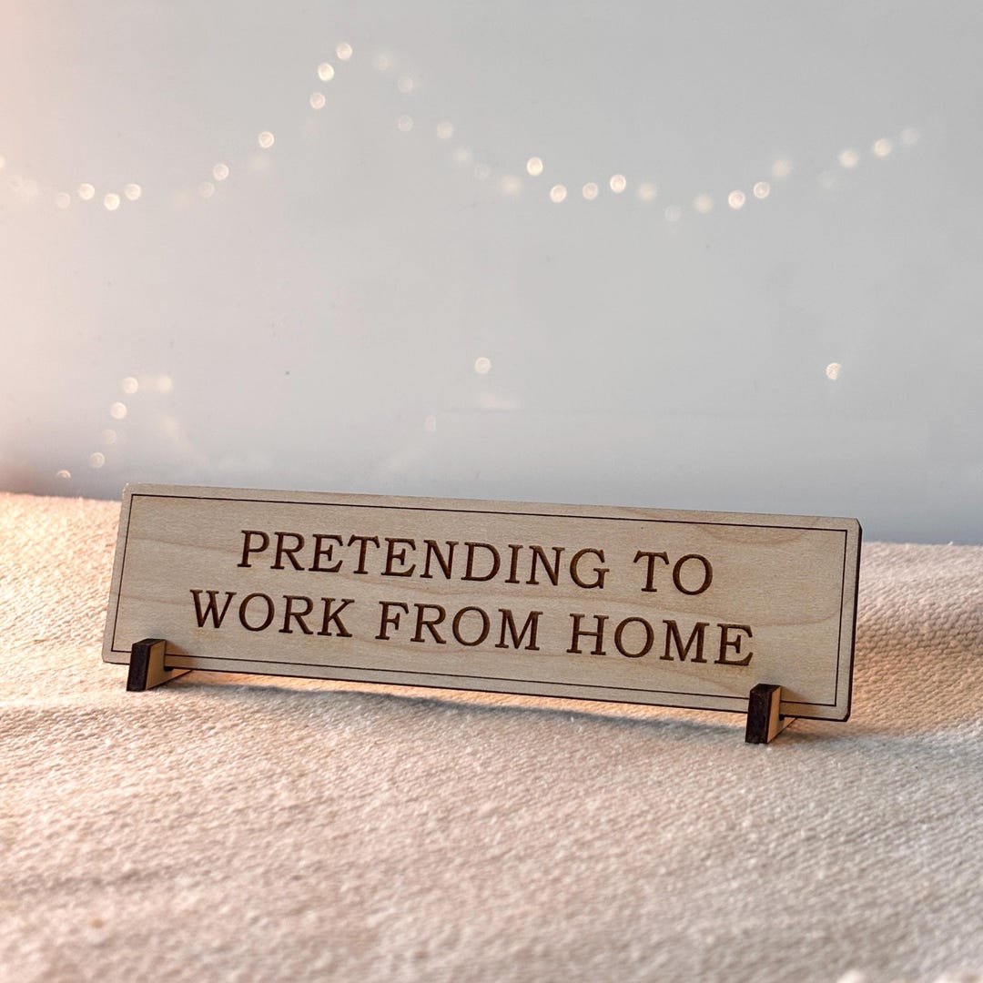 Pretending to Work From Home Desk Sign Personalised Desk Name Plate ...