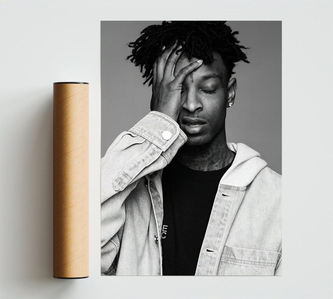 21 Savage Poster 21 Savage Print 21 Savage Wall Art 21 - Etsy
