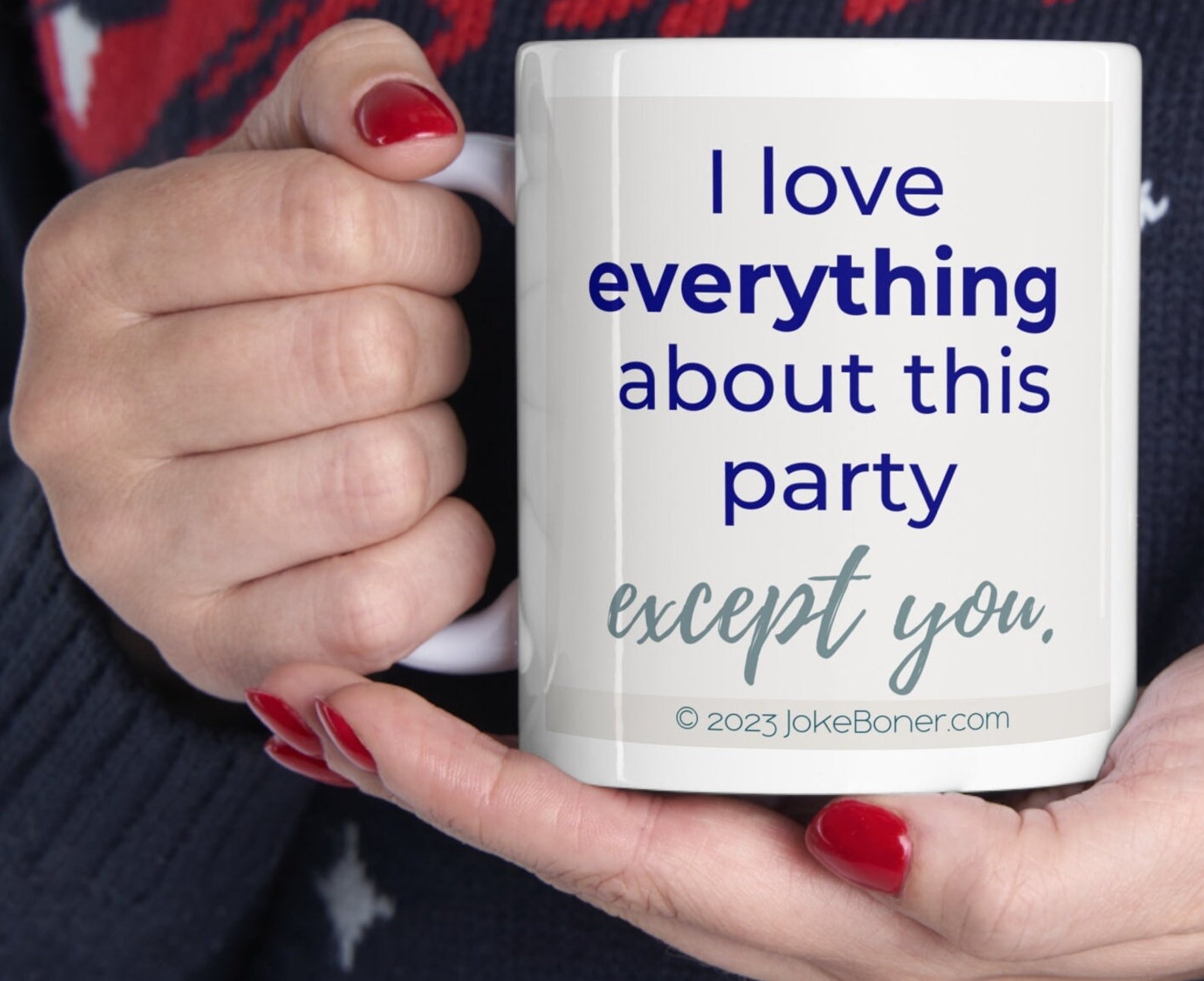 I Love Everything About This Party... Except You 11oz Ceramic - Etsy