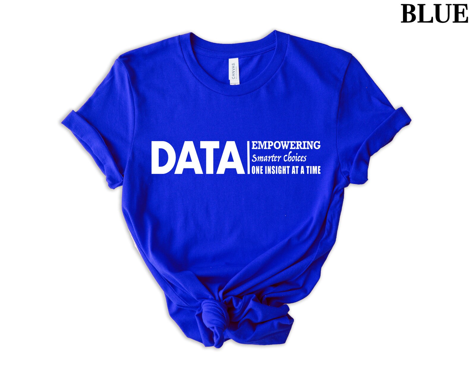 Data Shirt, Data Analyst Shirt, Data Scientist Gift, Data Analytics. - Etsy