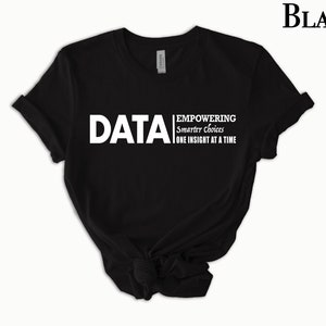 Data Shirt, Data Analyst Shirt, Data Scientist Gift, Data Analytics. - Etsy