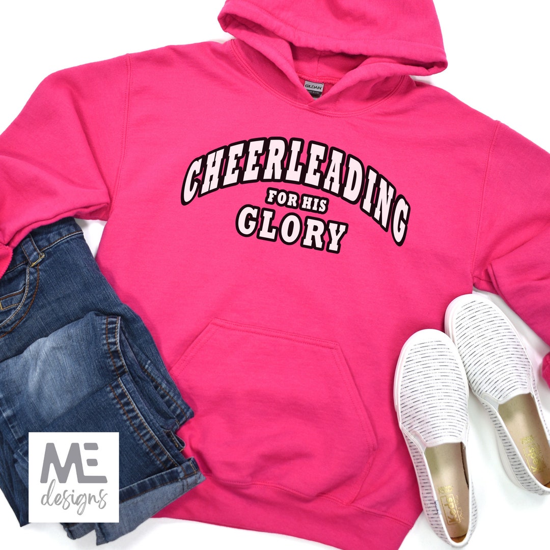 Cheerleaders for Christ Sweatshirt, Cheering His Glory Hoodie ...
