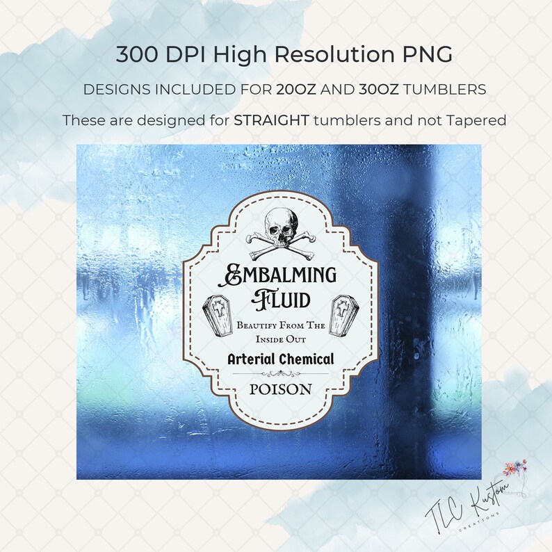 Embalming Fluid Realistic Novelty Tumbler Design Wrap 20oz & 30oz ...