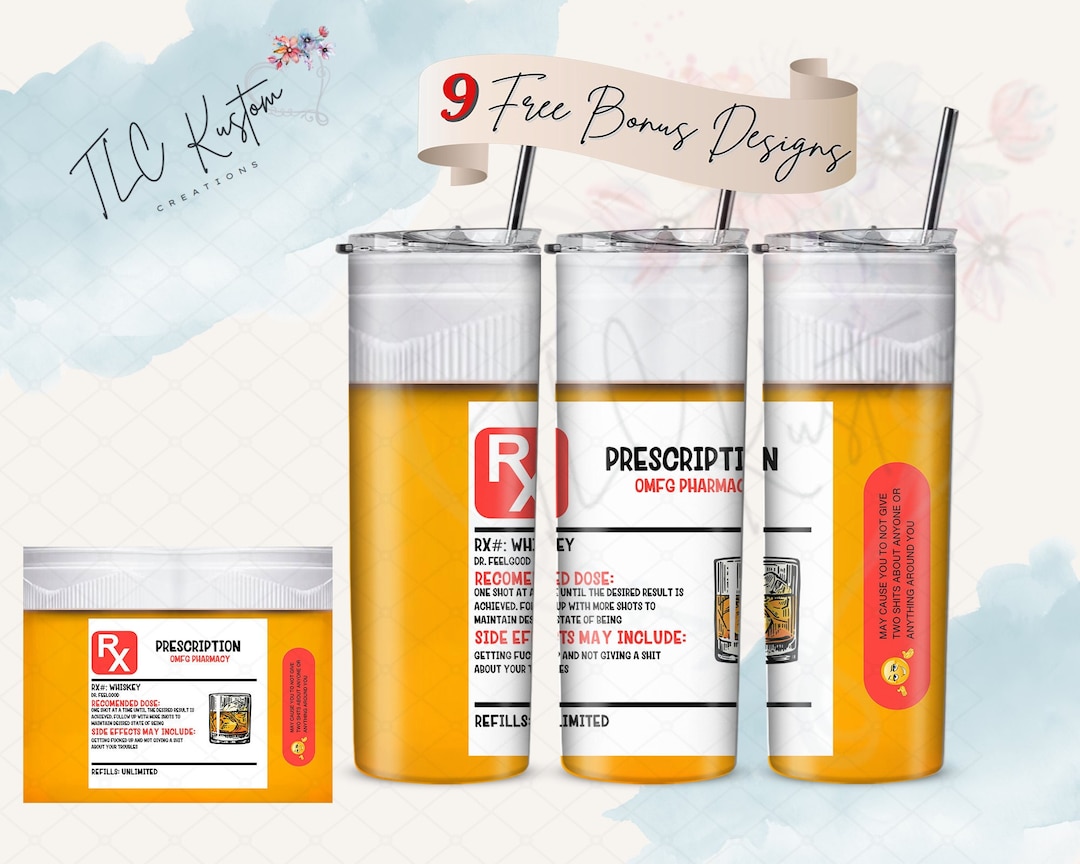 Whiskey Prescription Bottle Funny Alcohol Drink Tumbler Design | 20oz ...