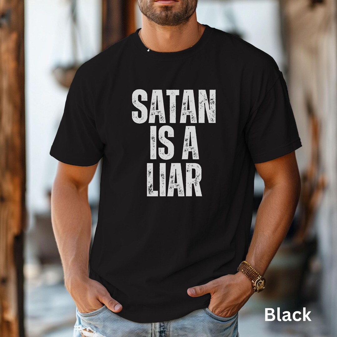 Comfort Colors® Satan is a Liar Tee, the Devil is a Liar Tee, Christian ...