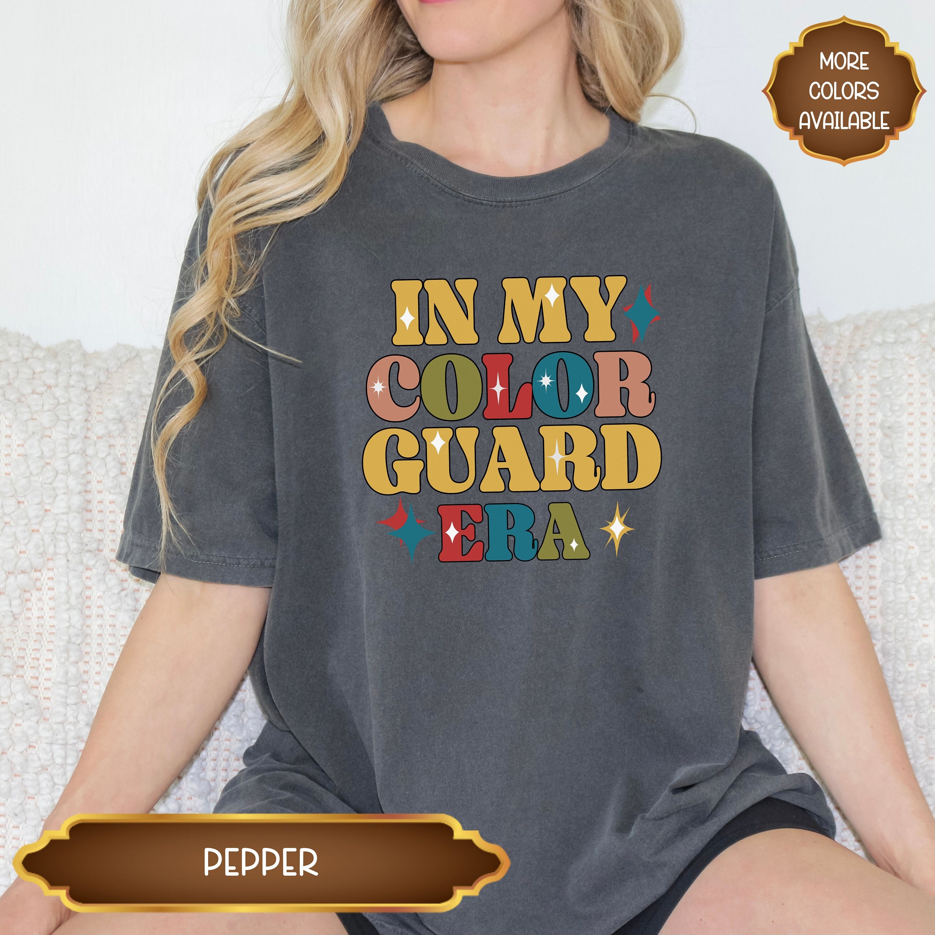 Comfort Colors in My Color Guard Era, Color Guard Team Shirt, Color ...