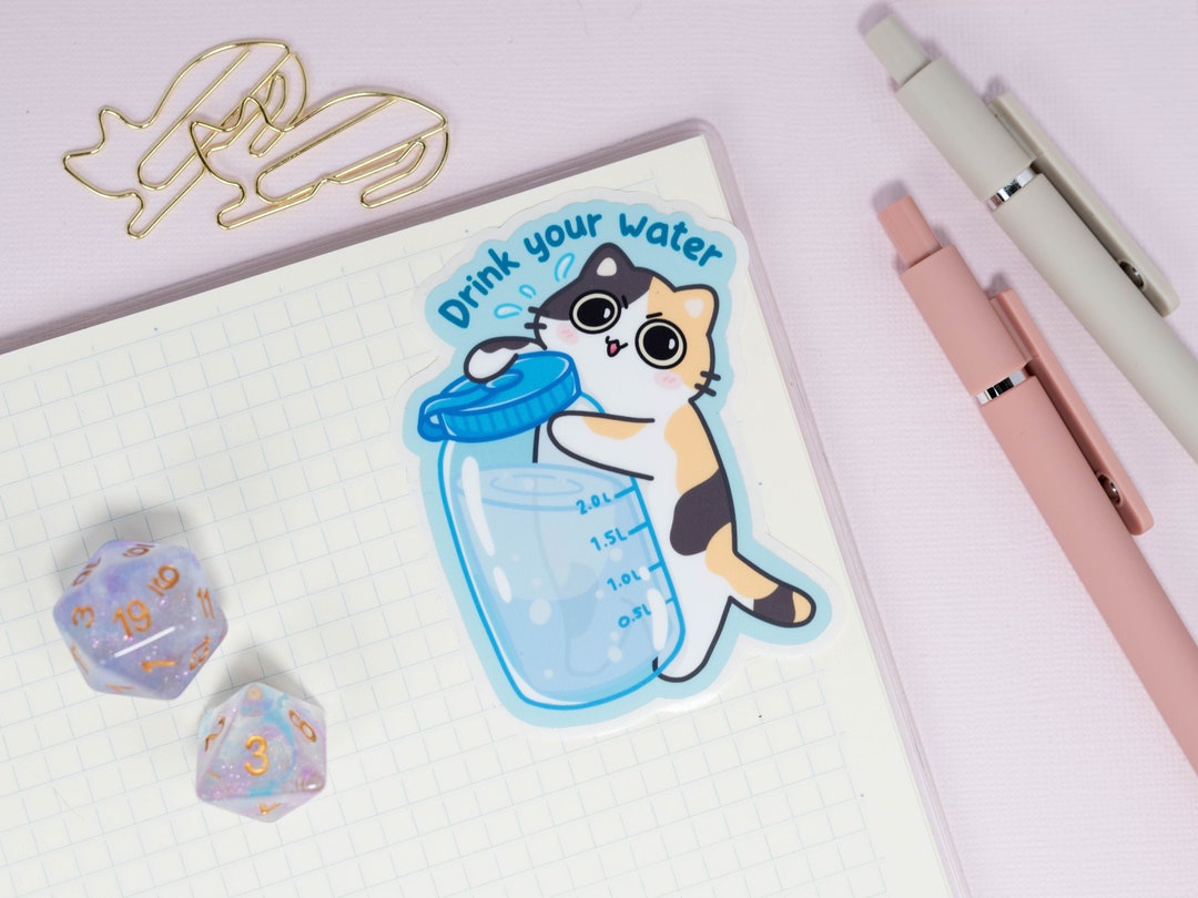 Hydrate Cat Sticker | Vinyl Glossy Matte | Waterproof | Funny | Cute Kawaii for Bullet Journal ...