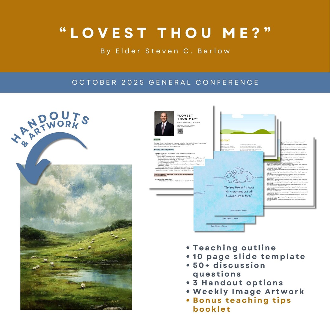 Lovest Thou Me? by Elder Steven C. Barlow, Relief Society Teaching Help ...
