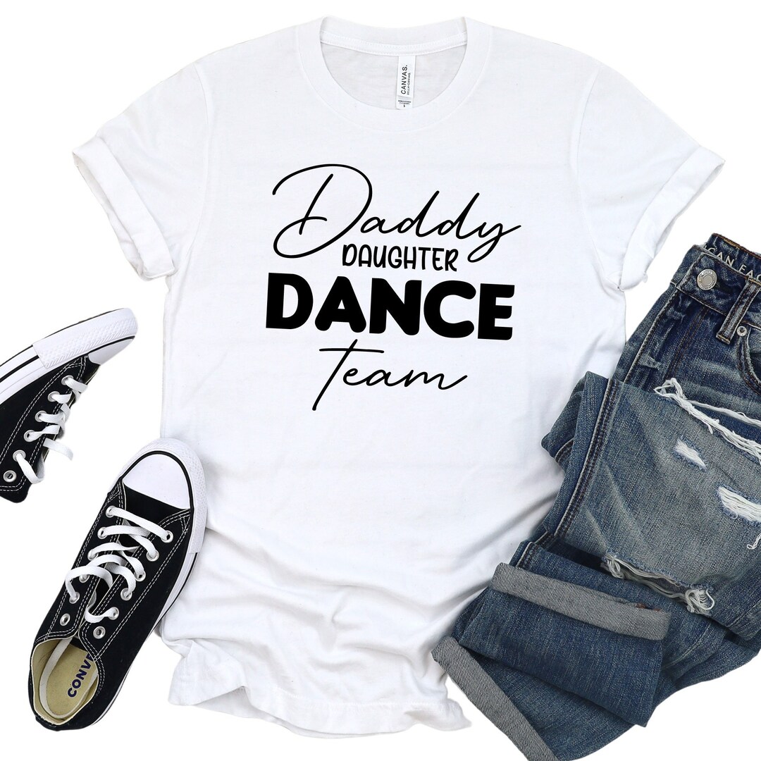 Daddy Daughter Dance Team Shirt, Family Matching Shirt, Unisex Crewneck ...