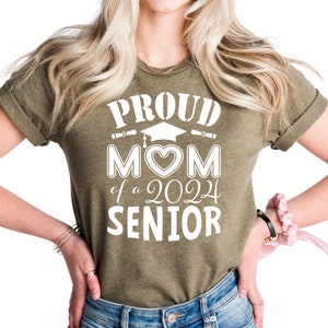 Proud Mom of a 2024 Senior Shirt, Gift for 2024 Graduate Mom ...