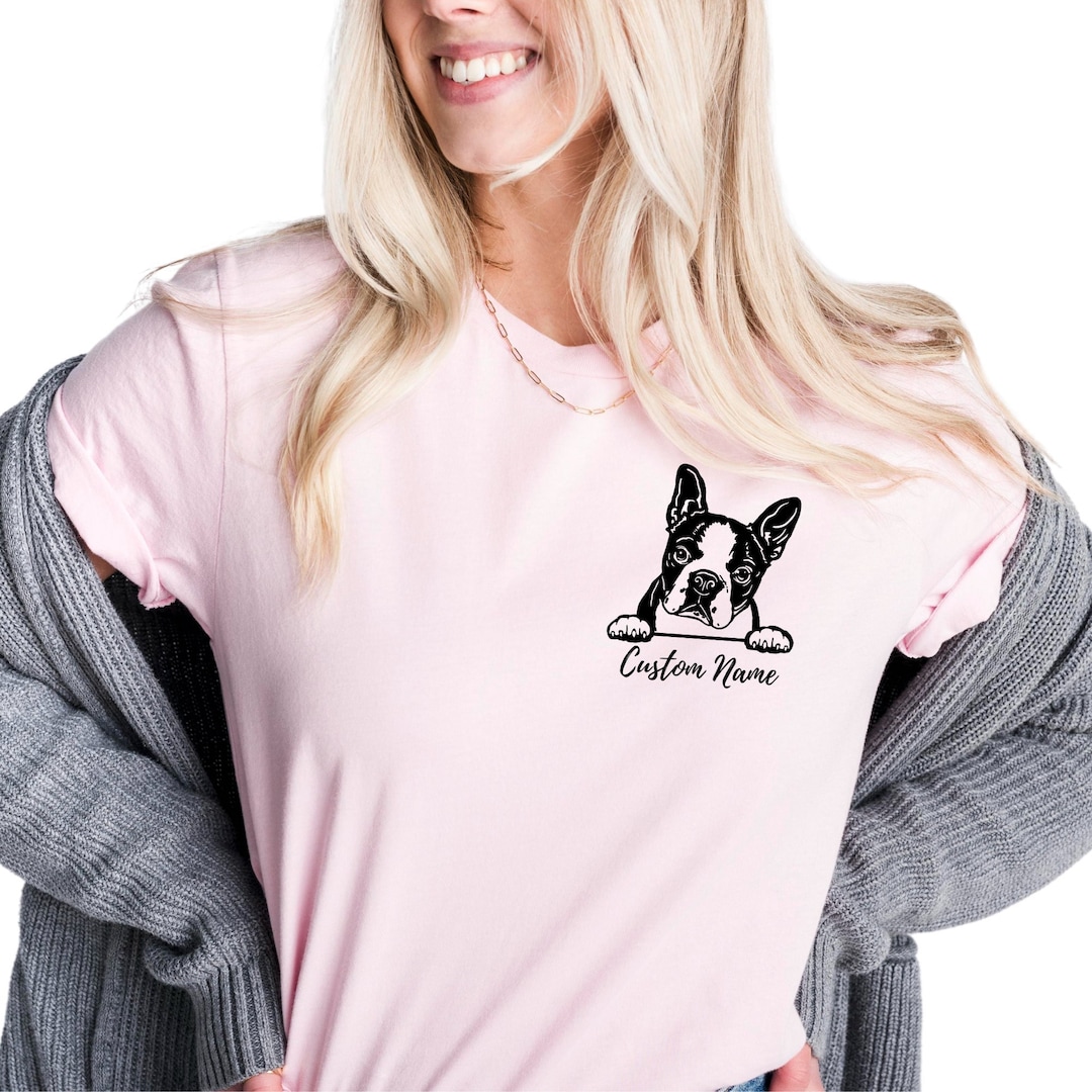 Boston Terrier Dog Owner Shirt, Custom Shirt for Boston Terrier Lover ...