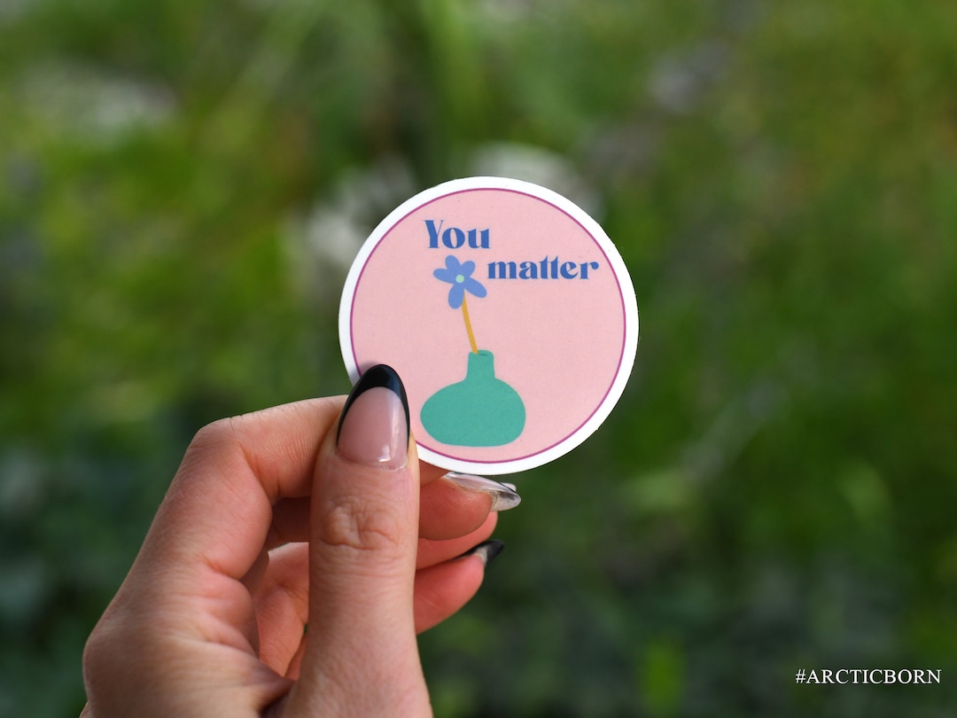 Inspirational Sticker, You Matter Motivational Sticker, Coconut Girl ...
