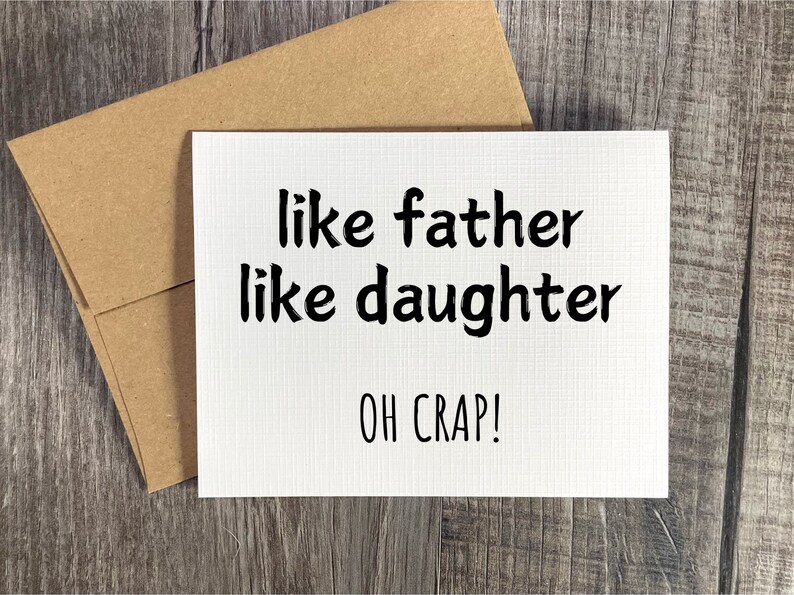 Fathers Day Card / Father's Day Gift / Like Father Like Daughter. Oh ...