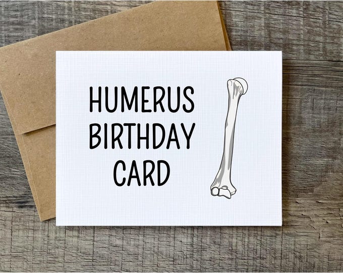 Humerus Birthday Card / I Found This Humerus / Funny Birthday Card ...