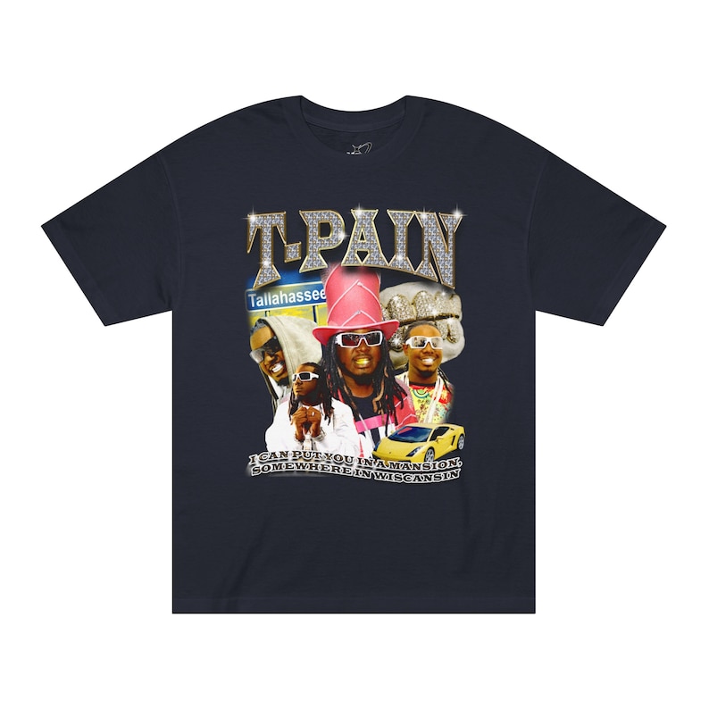 T-pain Put You in A Mansion Tee - Etsy