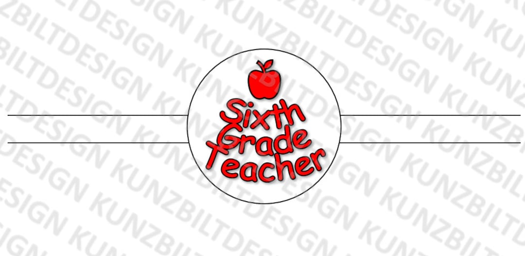 6th Grade Teacher Logo SVG, Great for Vinyl Cutter, Cricut, Vevor - Etsy