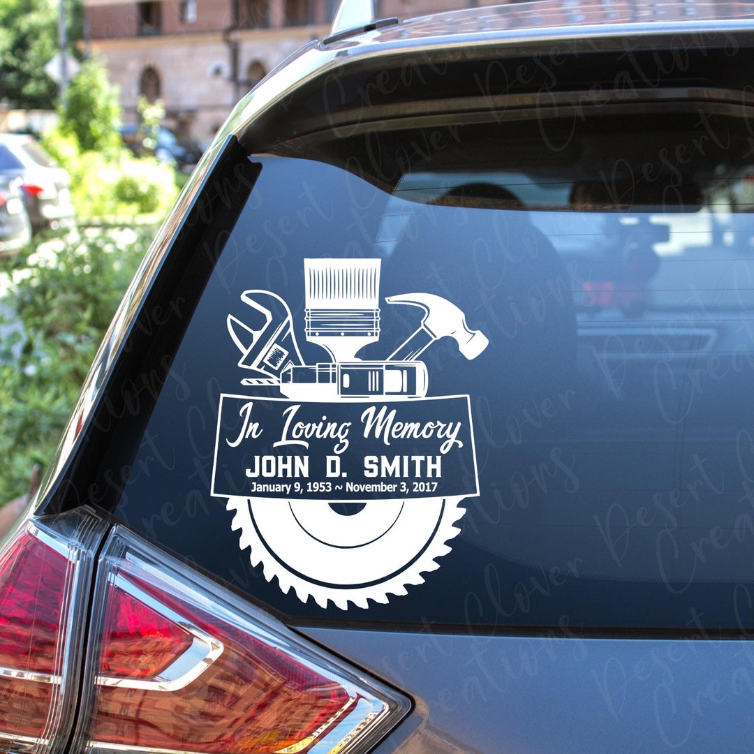 Carpenter Memorial Vinyl Decal - Wood Worker Memorial Vinyl Decal - in ...