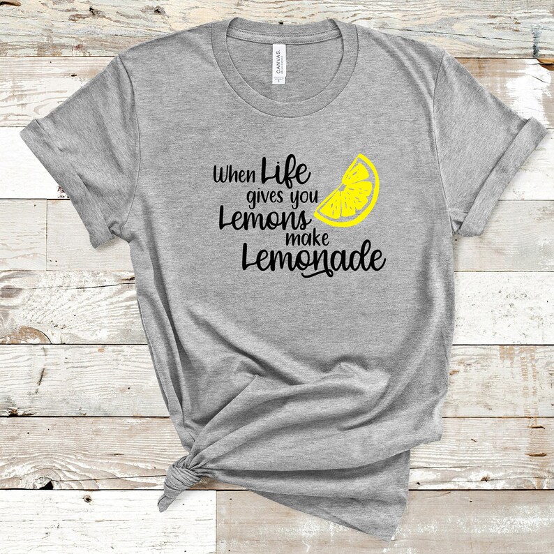 When Life Gives You Lemons Make Lemonade T-shirt Lemonade - Etsy
