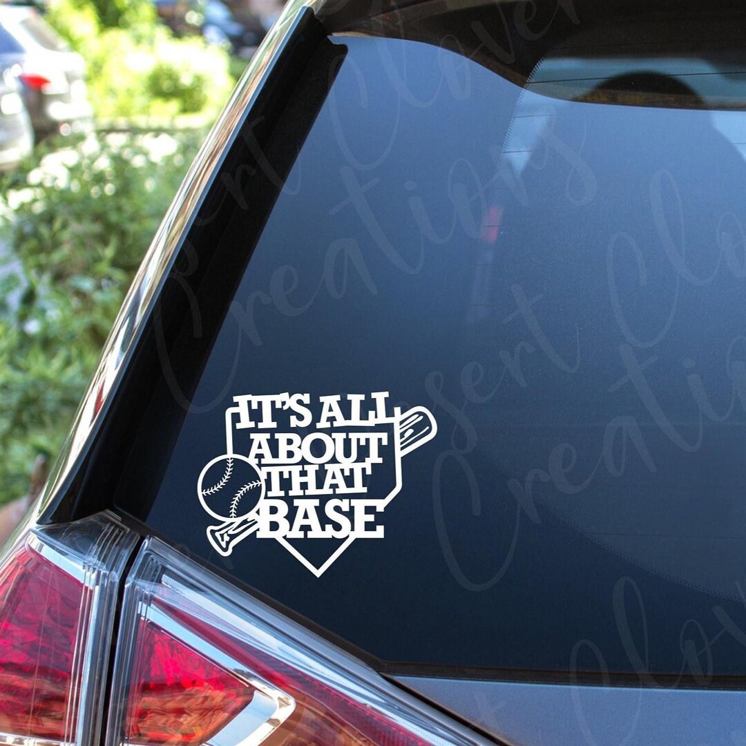 It's All About That Base Vinyl Decal - Baseball Vinyl Decal - Baseball ...