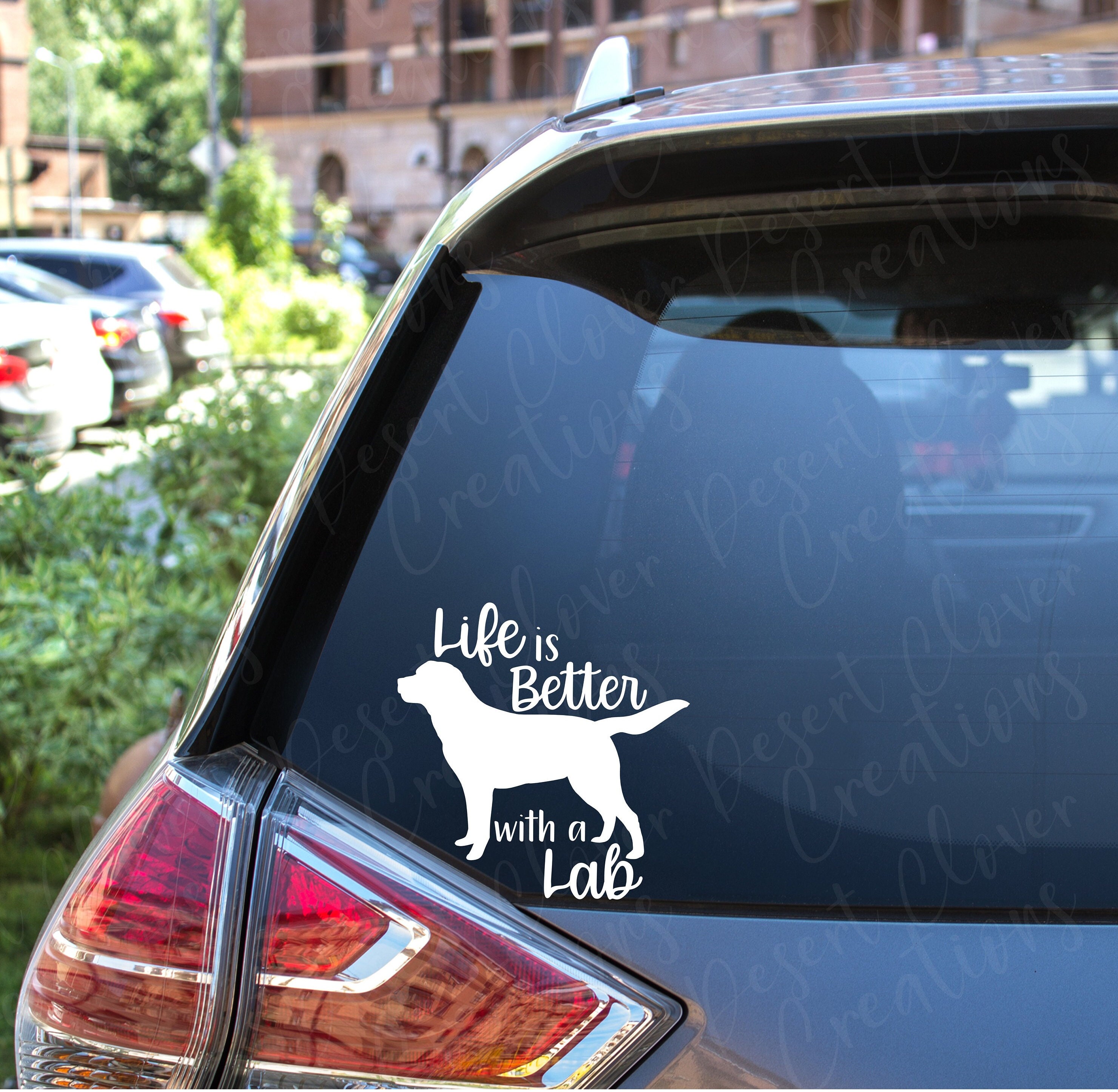 Life is Better With a Lab Vinyl Decal- Lab Love Vinyl Decal- Dog Love ...