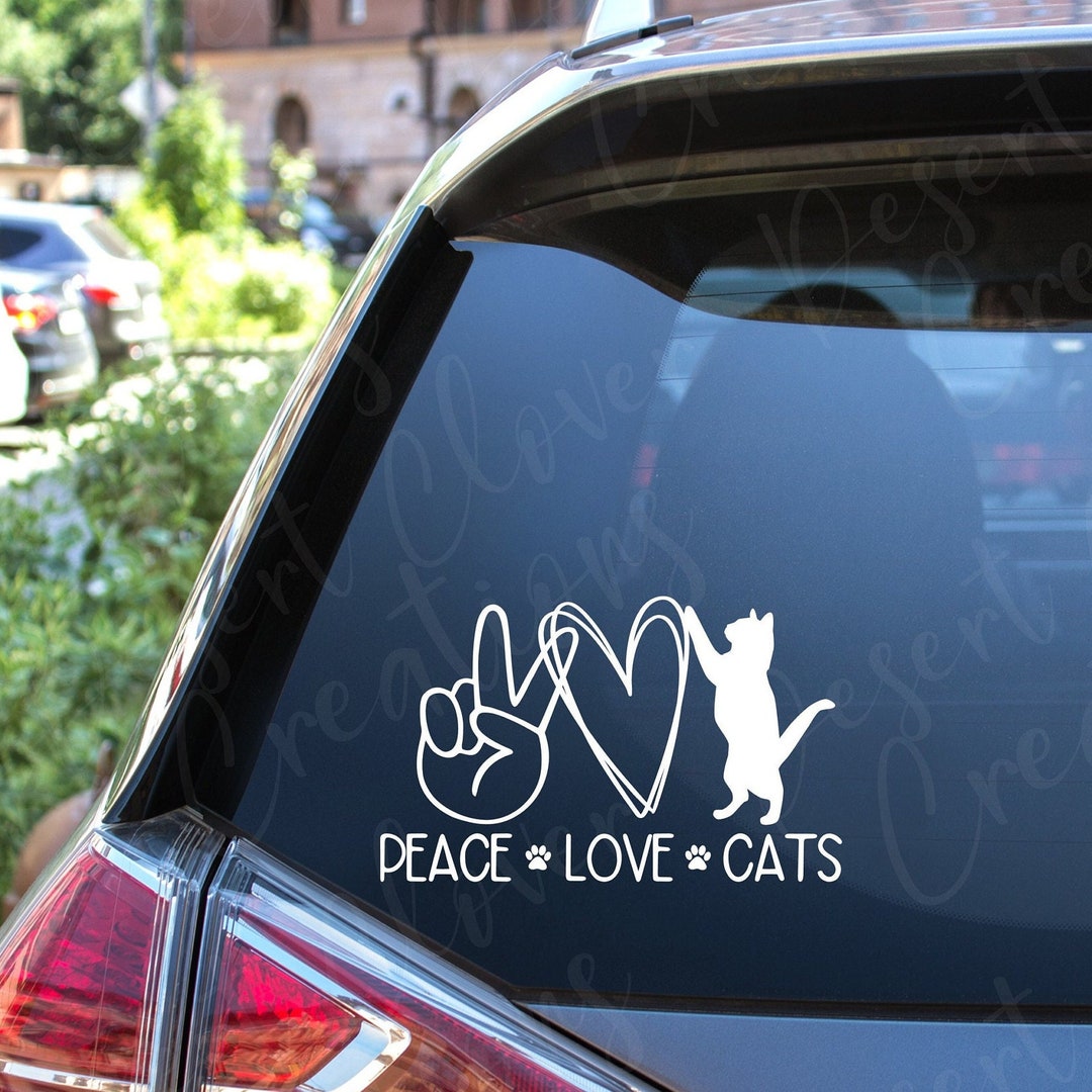 Peace Love Cats Vinyl Decal - Cats Vinyl Decal - Cat Sticker - Peace ...