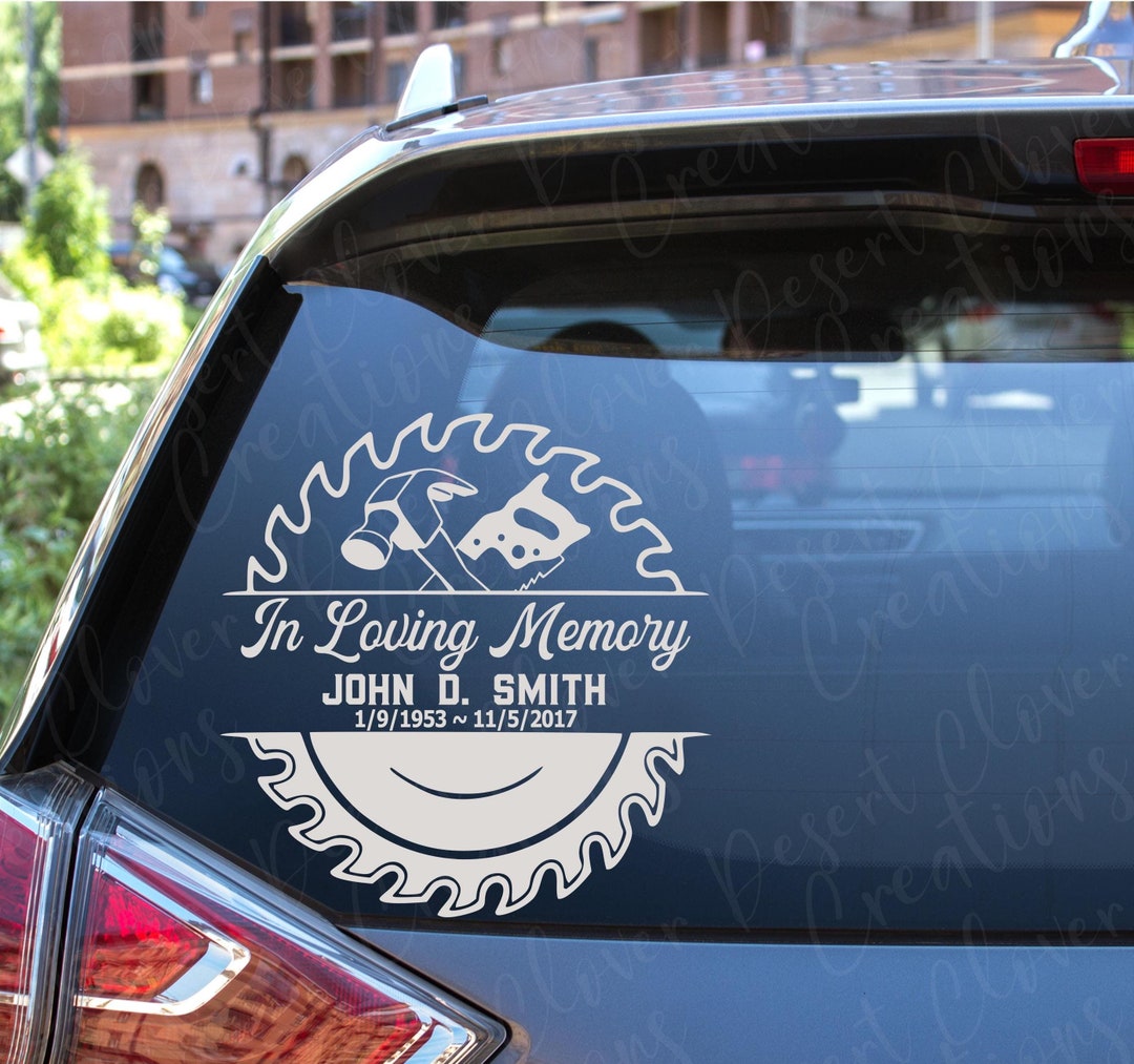 Carpenter Memorial Vinyl Decal - Wood Worker Hammer and Saw Memorial ...