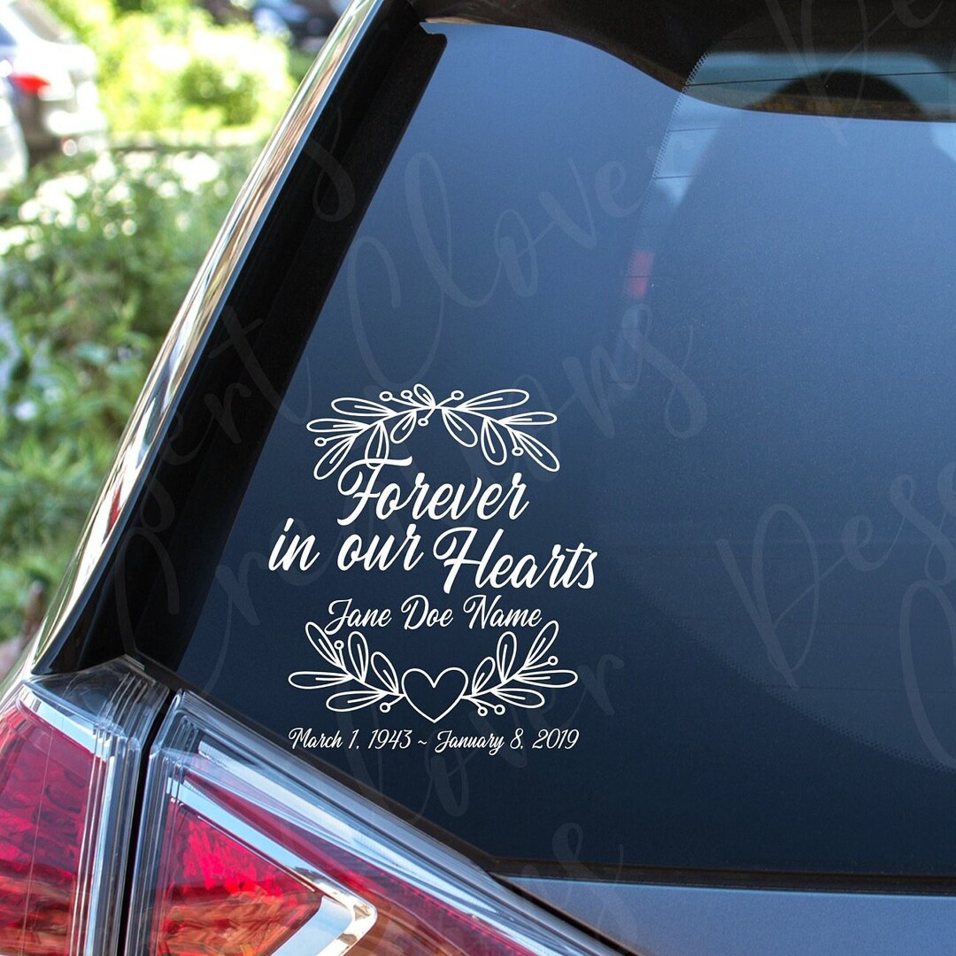 Forever in Our Hearts Vinyl Decal - Memorial Vinyl Decal - in Memoriam ...