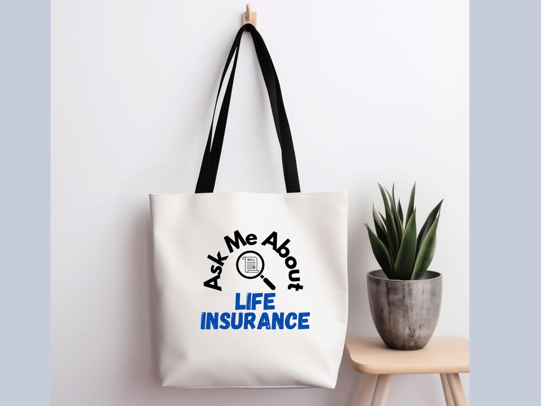 Life Insurance Agent Tote Bag for Insurance Marketing and Insurance ...