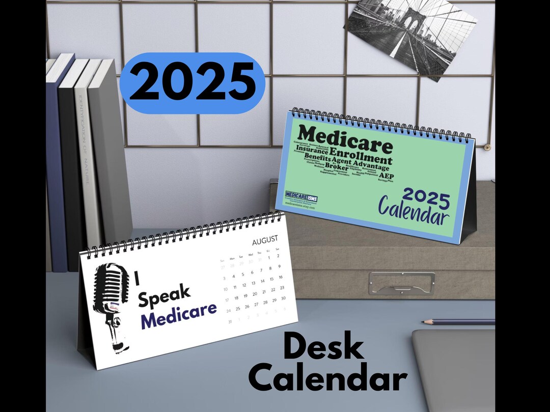Medicare 2025 Calendar, Medicare Insurance Agent 2025 Desk Calendar ...