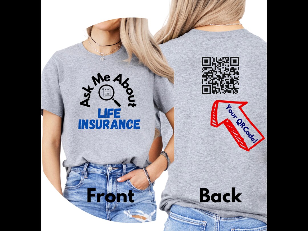 Life Insurance Shirt, Custom QR Code Shirt, Life Insurance Agent Shirt ...