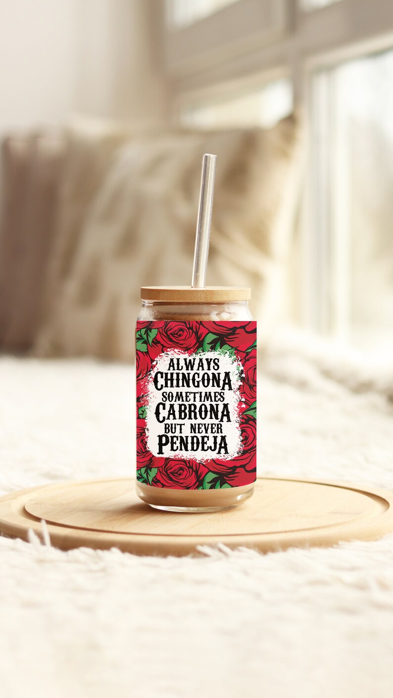 Always Chingona Png, Libbey Wrap, Libby Wrap, 16 Oz Libbey Cup, 16 Oz ...