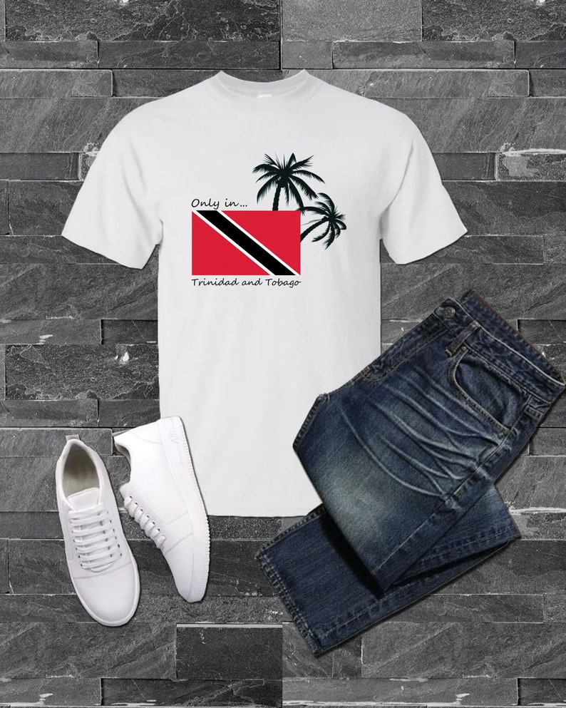 Trinidad Tshirt, Only in Trinidad and Tobago - Etsy