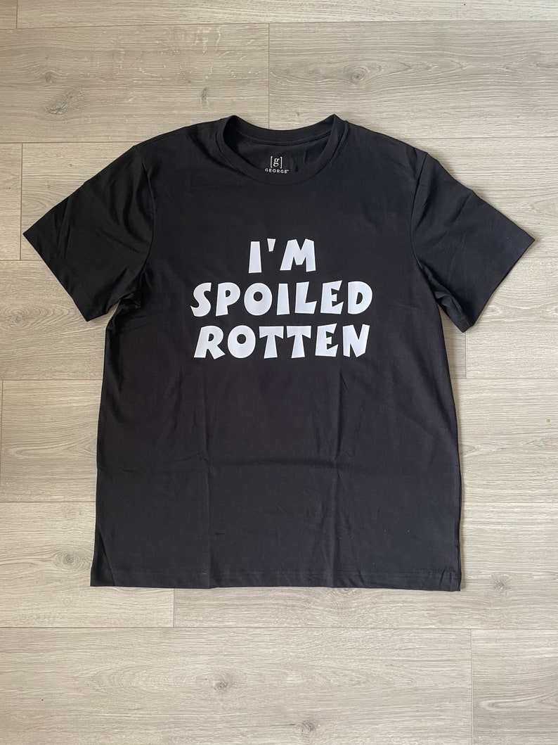 Classic LEFT END "i'm Spoiled Rotten" T-shirt - Etsy