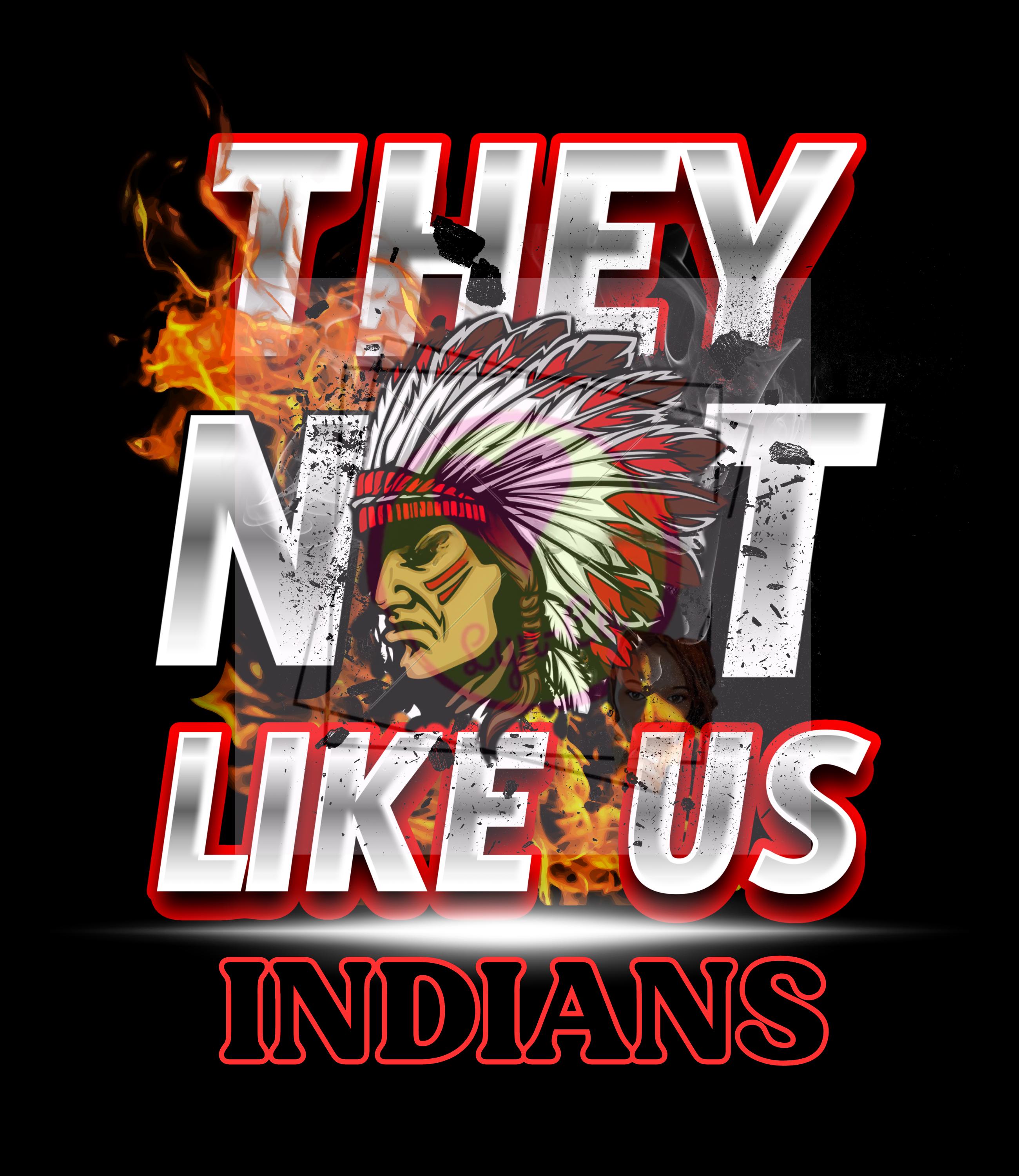They Not Like Us Indians Football - Etsy