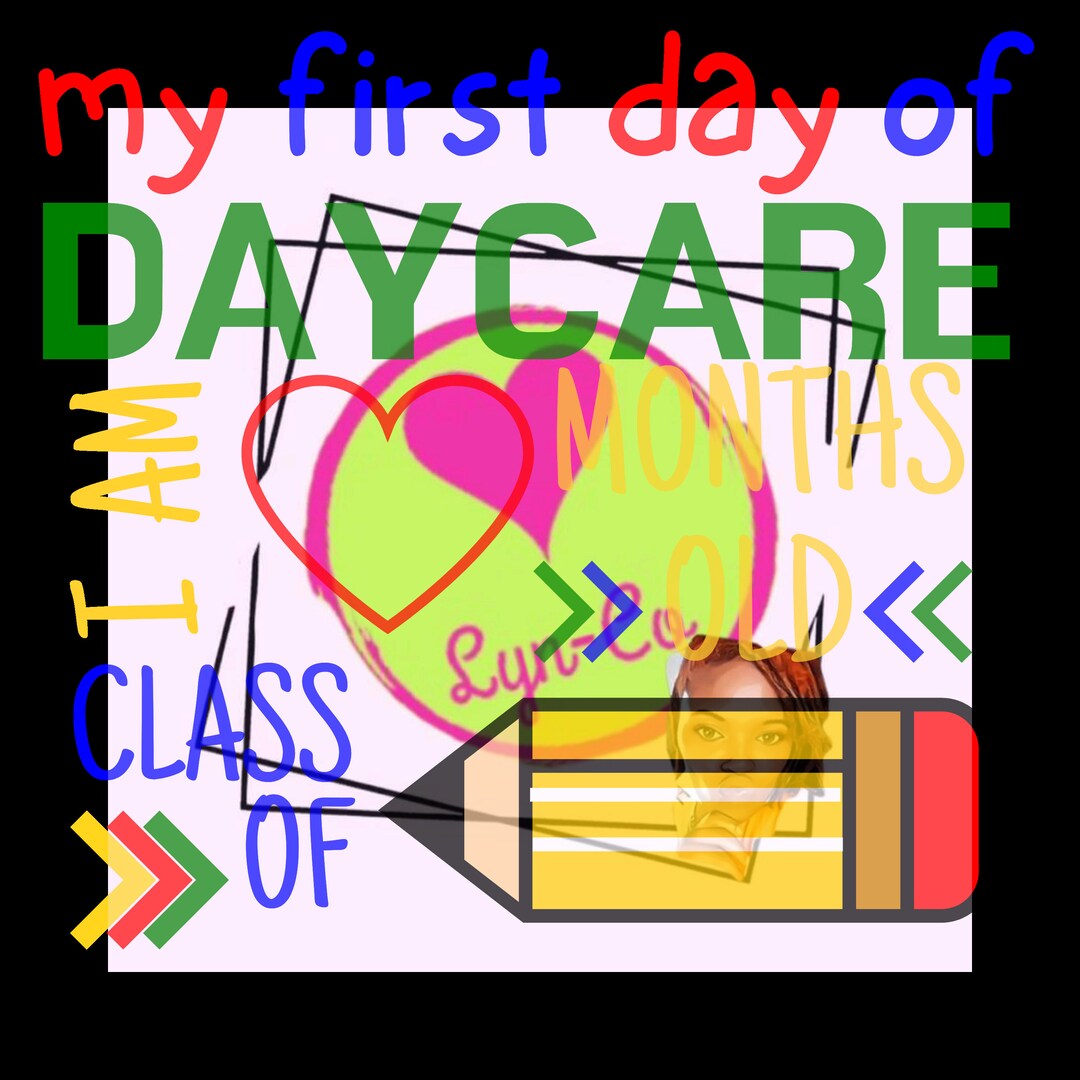 First Day of Daycare PNG - Etsy
