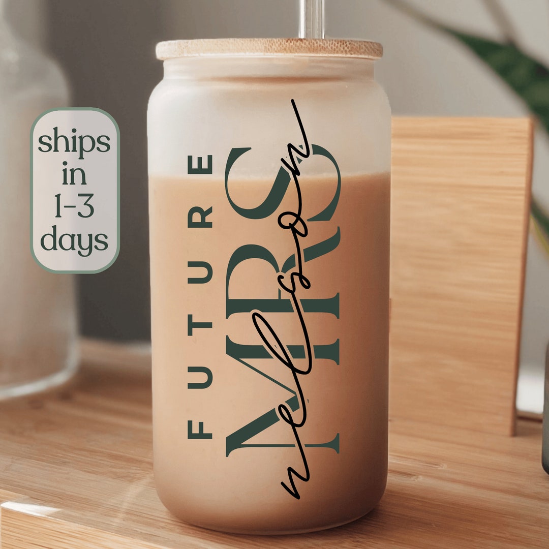 Future Mrs Glass Cup Personalized Engagement Gifts Future Mrs Custom ...
