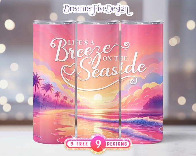 Ocean Tumbler Wrap Life's a Breeze on the Seaside 20 Oz Skinny Seamless ...