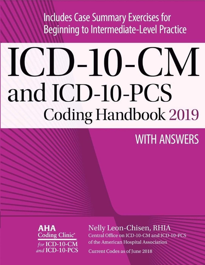 ICD-10-CM and Icd-10-pcs Coding Handbook With Answers 2019 Medical ... ICD-10-CM and Icd-10-pcs Coding Handbook With Answers 2019 Medical ...