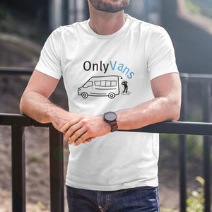 Onlyvans T Shirt Vanlife Shirt Campervan Accessories Van Builder Shirt ...