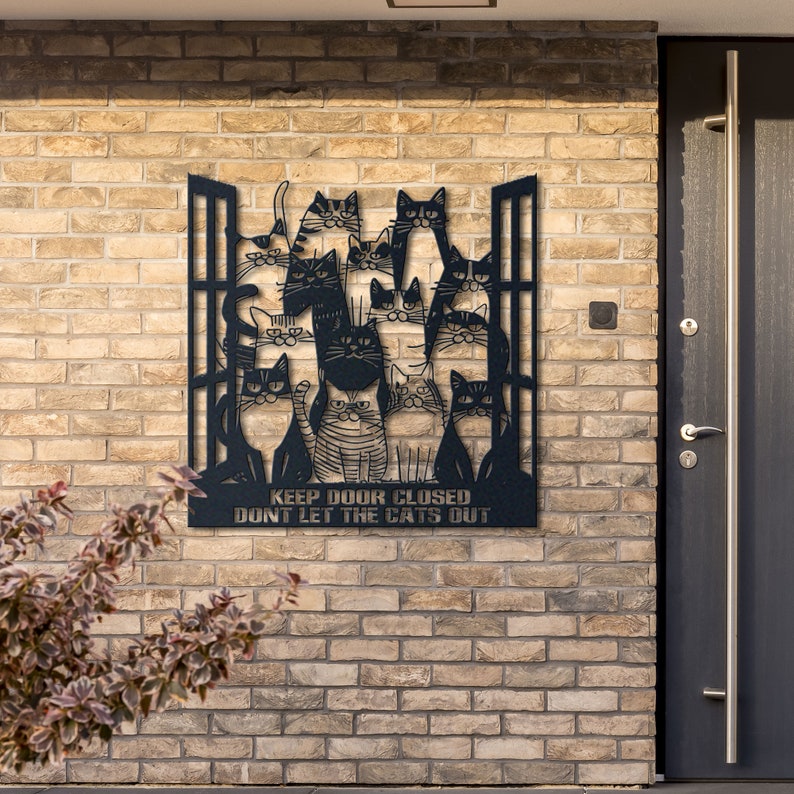 Cat Lovers Metal Welcome Sign With Warning "keep the Door Closed ...