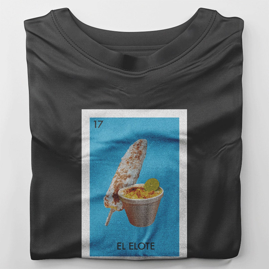 El Elote Loteria T-shirt - Etsy
