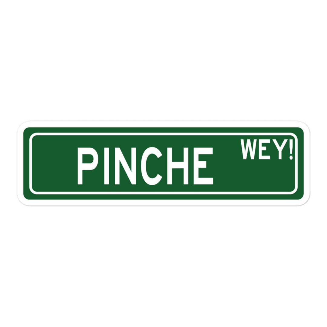Pinche Wey Sticker - Etsy